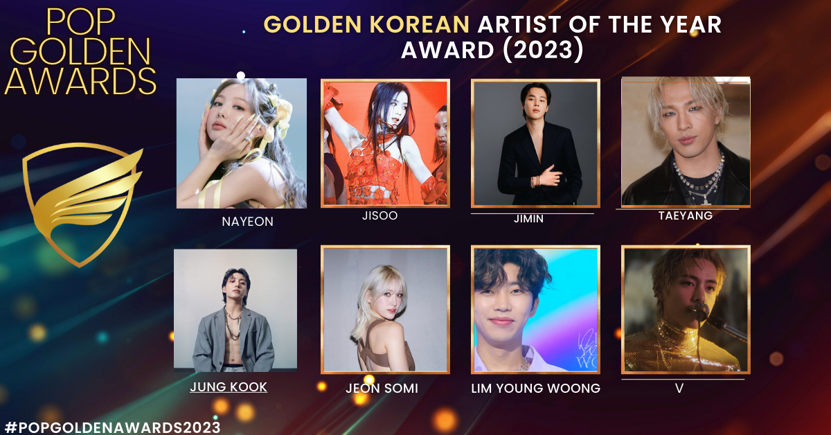 Golden Korean Artist Of The Year Award (2023 Nominees) - POP GOLDEN