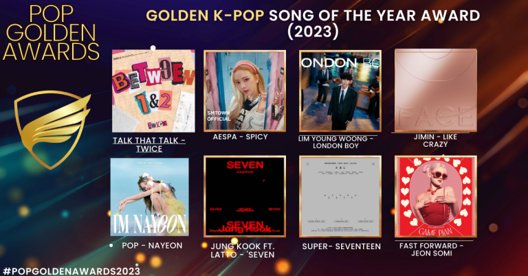 Golden K-pop Song Of The Year Award (2023 Nominees) - POP GOLDEN