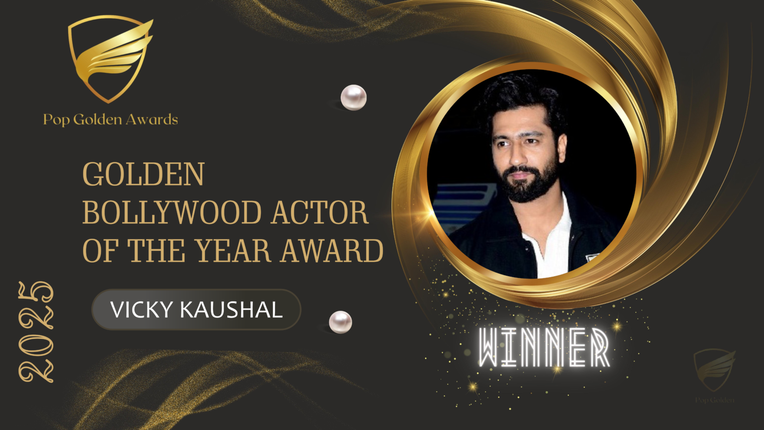 Golden Bollywood Actor of the Year 2025 Winner: Vicky Kaushal - POP GOLDEN