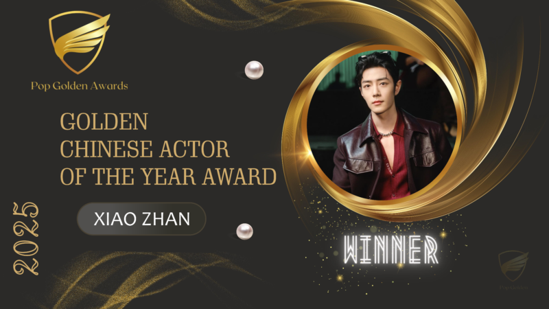 Golden Chinese Actor of the Year 2025 Winner: Xiao Zhan - POP GOLDEN ...